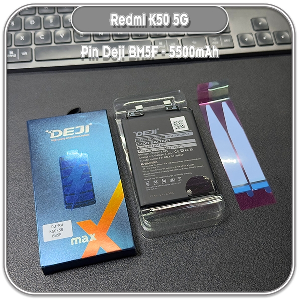 Thay pin Deji cho Redmi K60E - K50, BM5F 5500mAh