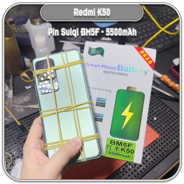 Thay pin Suiqi BM5F cho Redmi K50 - K60E, 5500mAh