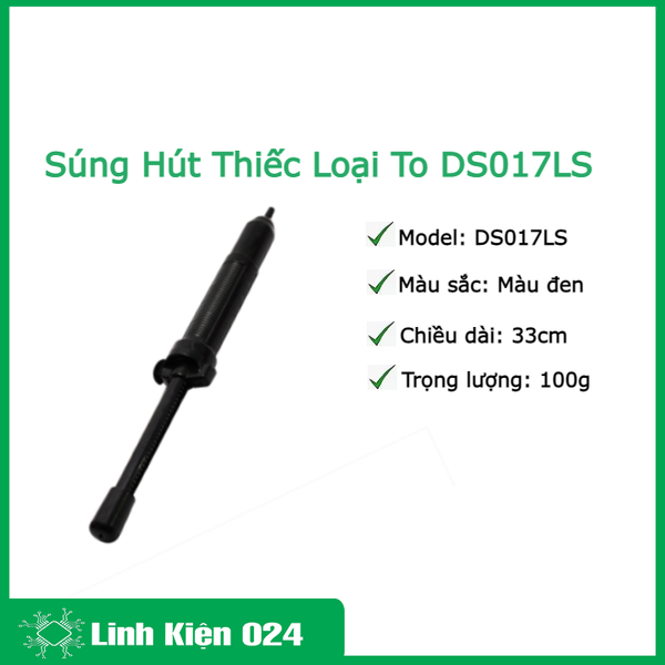 Súng Hút Thiếc Loại To DS017LS
