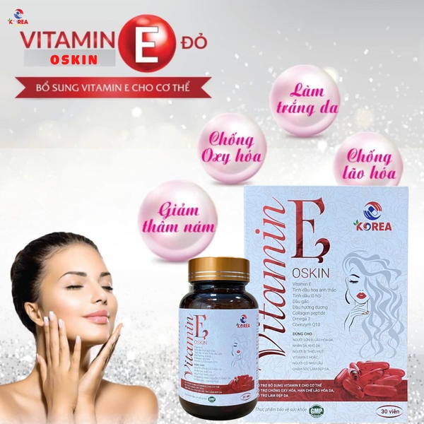 Sự quan trọng của vitamin E Oskin đối với làn da và sức khỏe