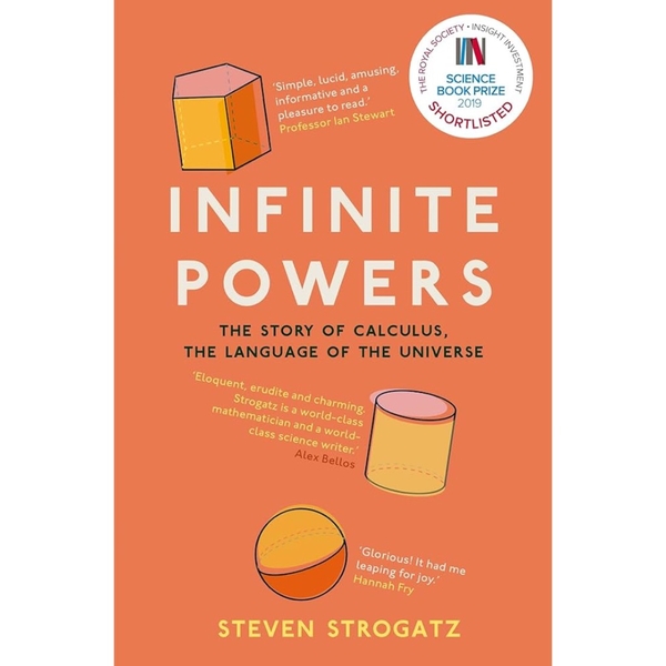 Infinite Powers: How Calculus Reveals the Secrets of the Universe ...