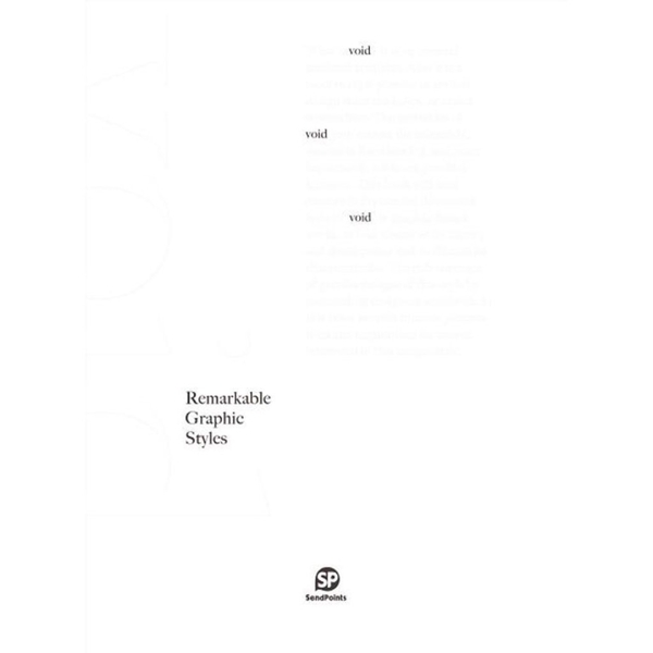 REMARKABLE GRAPHIC STYLES ― VOID