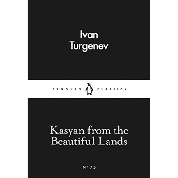 Kasyan from the Beautiful Lands (Penguin Little Black Classics)