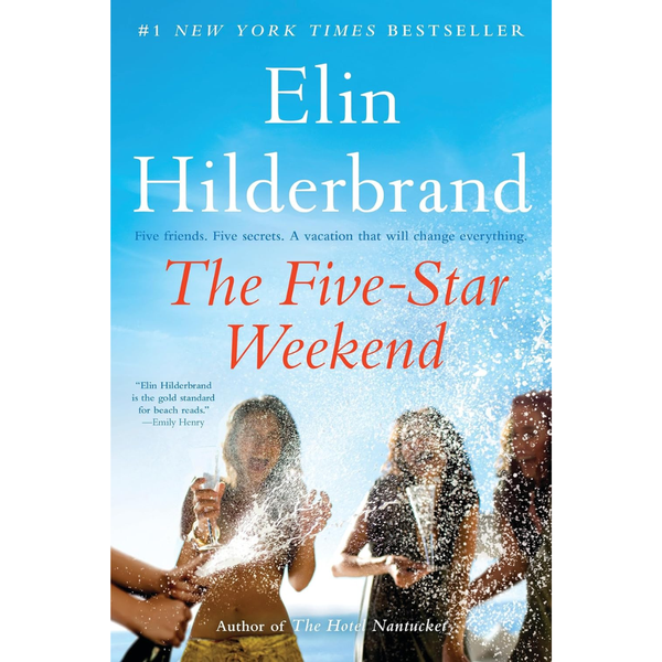 The Five-Star Weekend - Elin Hilderbrand