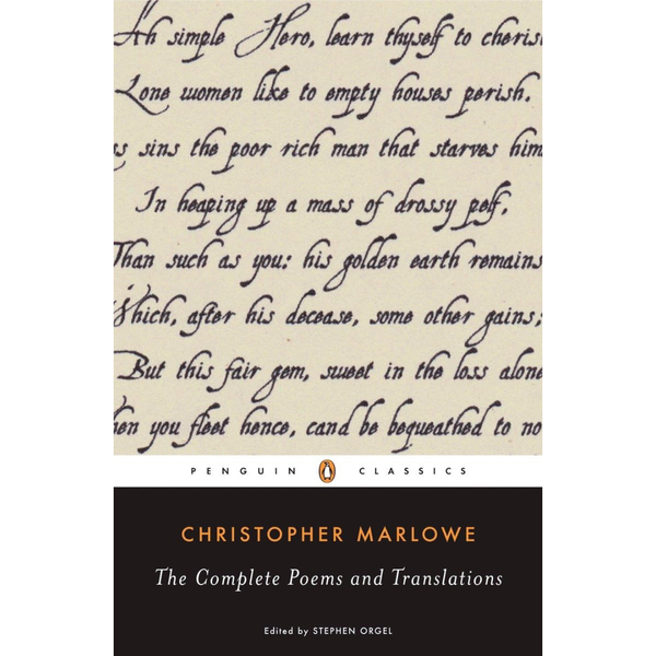 The Complete Poems and Translations - Christopher Marlowe