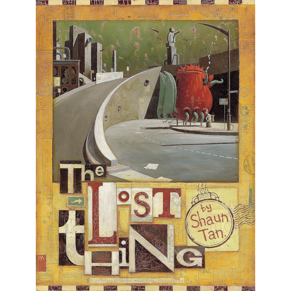The Lost Thing - Shaun Tan