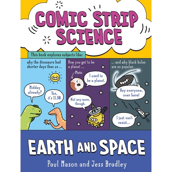 Comic Strip Science: Earth and Space - Paul Mason and Jess Bradley