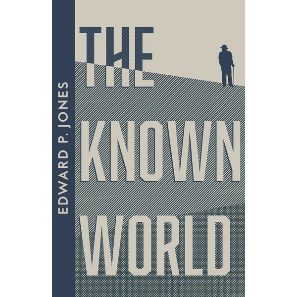 The Known World - Edward P. Jones