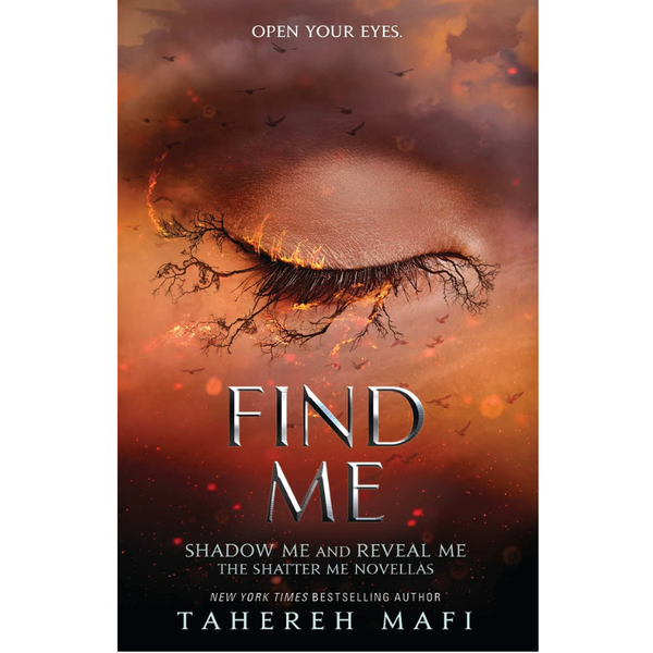 Find Me (Shatter Me)