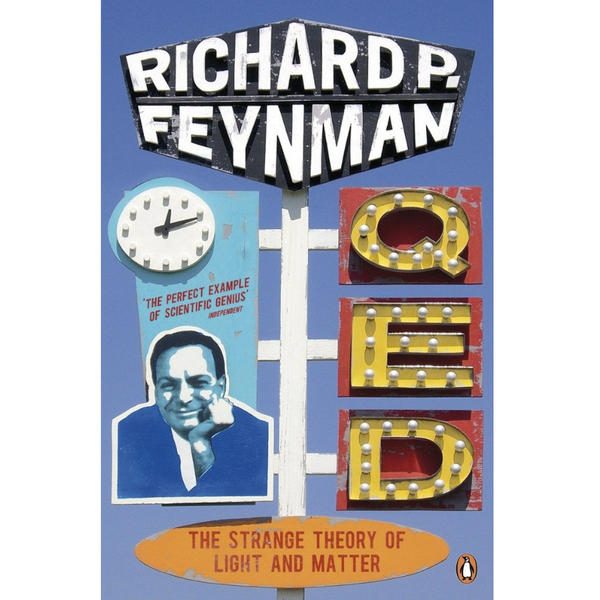 QED - The Strange Theory of Light and Matter (Penguin Press Science)