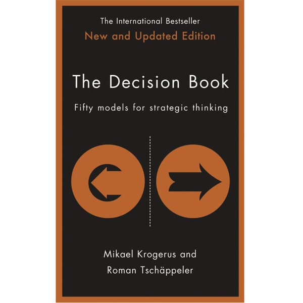 The Decision Book: Fifty models for strategic thinking