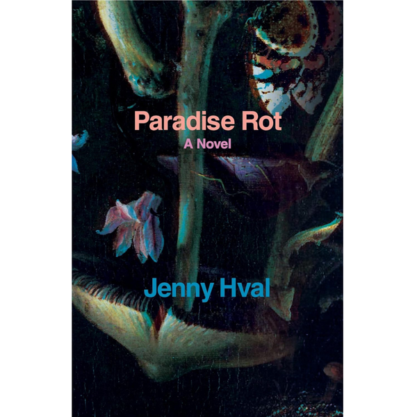 Paradise Rot: A Novel