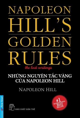 NHỮNG NGUYÊN TẮC VÀNG CỦA NAPOLEON HILL