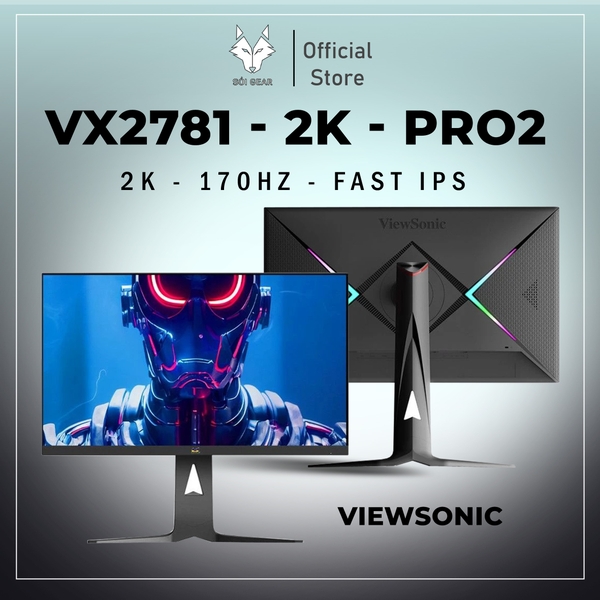 Màn hình Viewsonic VX2781 2K Pro 2 170Hz 27inch