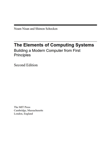 The Elements of Computing Systems 2nd Edition