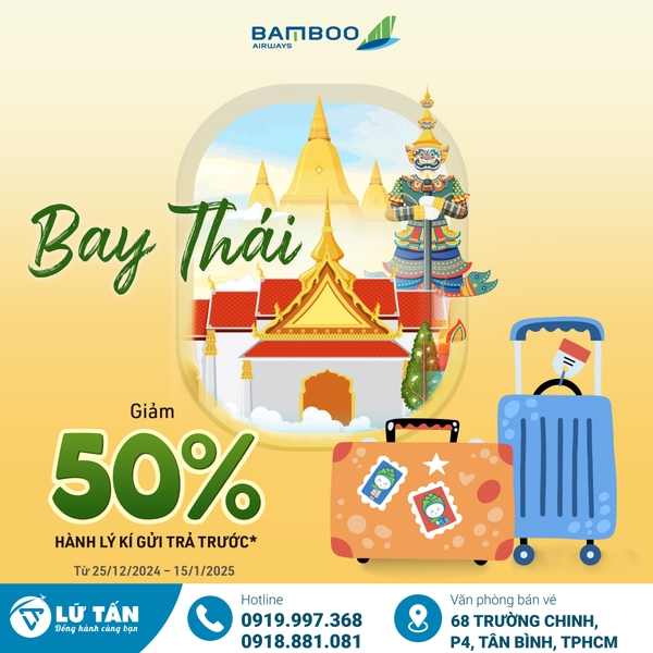 BAY THÁI - GIẢM 50% HÀNH LÝ KÝ GỬI CÙNG BAMBOO AIRWAYS