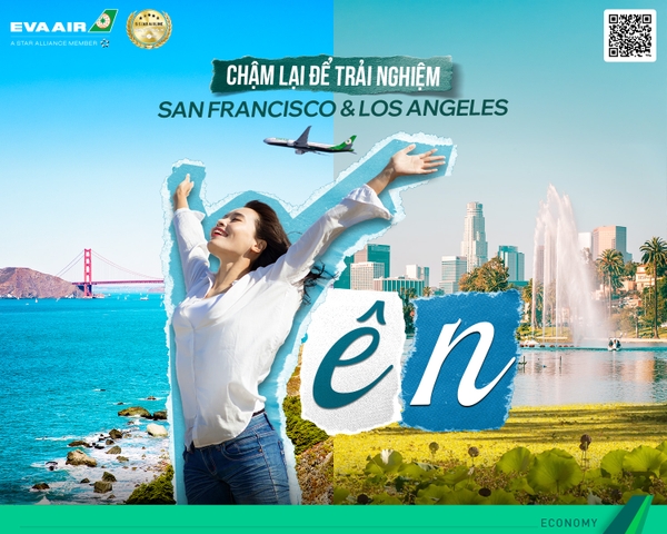 Bay Los Angeles & San Francisco cùng Eva Air