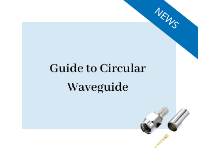 FT-RF Guide to Circular Waveguide (International standard)
