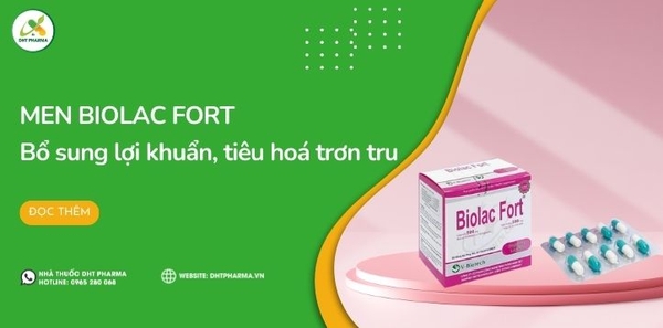 Men vi sinh Biolac fort - Bổ sung lợi khuẩn, tiêu hoá trơn tru