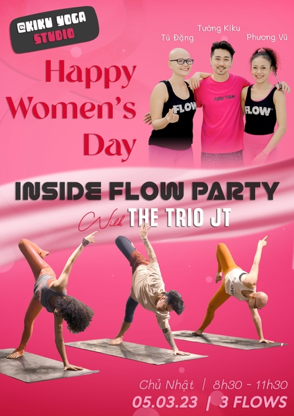 HAPPY WOMEN'S DAY - INSIDE FLOW PARTY - Kiku Yoga