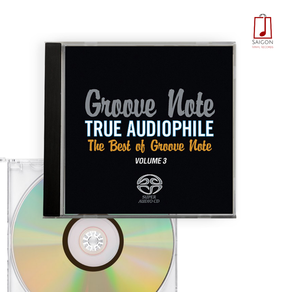 THE BEST OF GROOVE NOTE Volume 3 (Hybrid SACD) Saigon Vinyl Records