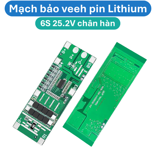 Mạch sạc bảo vệ pin lithium 6S 25.2V chân hàn