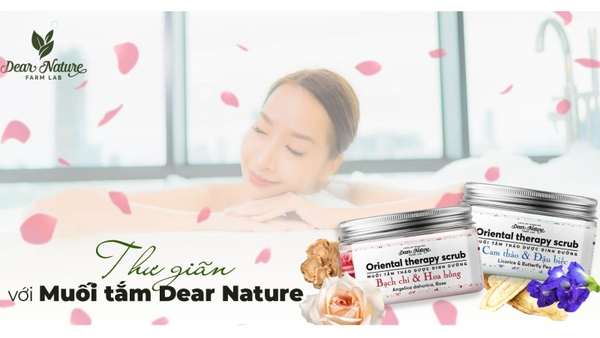 MUỐI TẮM DEAR NATURE: BÍ QUYẾT CHO LÀN DA TRẮNG SÁNG, KHOẺ MẠNH
