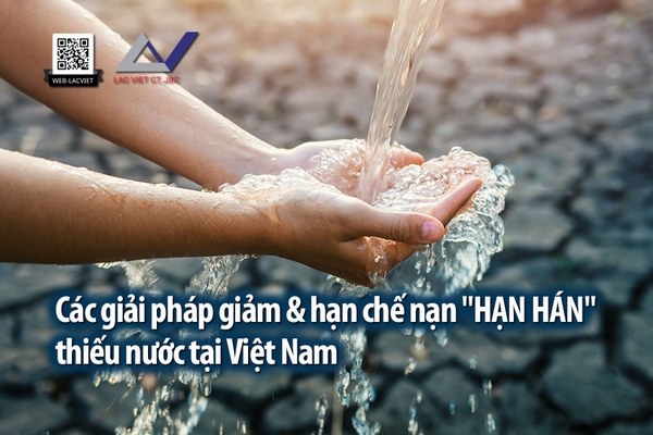 Các giải pháp giảm và hạn chế nạn "hạn hán" thiếu nước tại Việt Nam LAC ...