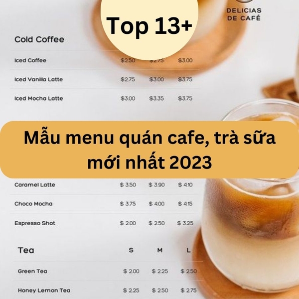 Top 13+ mẫu thiết kế menu quán cafe trà sữa mới nhất 2023