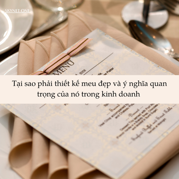 Tại sao phải thiết kế menu đẹp và ý nghĩa quan trọng của nó