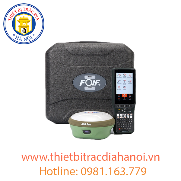 Máy Định Vị Gnss Rtk Foif A60 Pro - Hotline: 0981163779