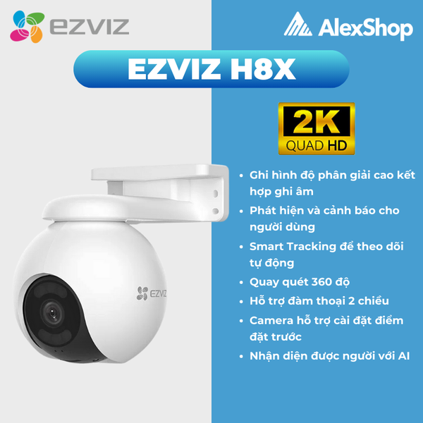 Camera Ezviz H8X 4M Ngoài Trời Xoay Màu Ban Đêm | Alexshop.vn