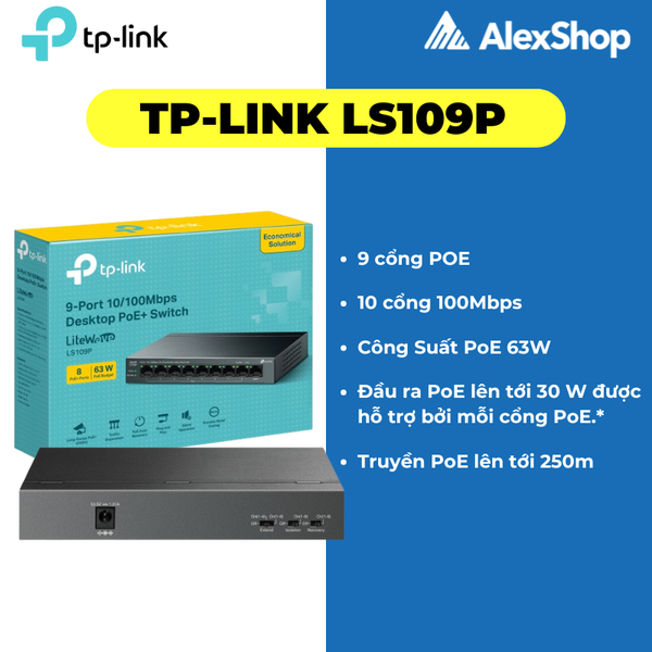 Bộ Chia Mạng POE TP-Link LS109P 10 Cổng 100M 9 cổng POE Cổng Suất tổng ...