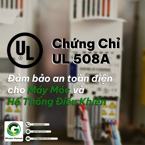 Chứng chỉ UL 508A - An toàn điện cho máy móc và hệ thống điều khiển