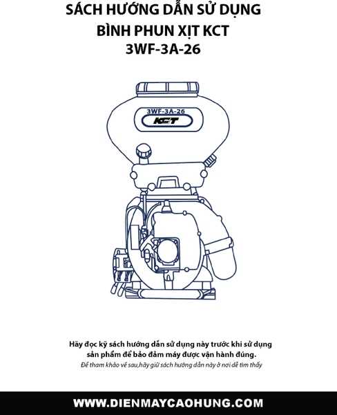 SÁCH HƯỚNG DẪN SỬ DỤNG BÌNH PHUN XỊT KCT 3WF - 3A - 26