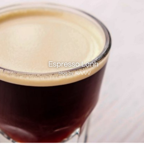 Espresso lạnh | RAAW