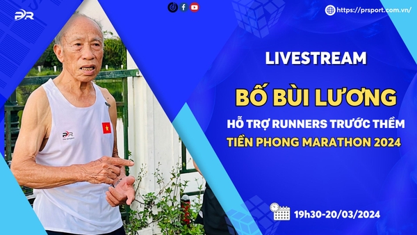 BỐ BÙI LƯƠNG TRỰC TIẾP HỖ TRỢ RUNNERS TRƯỚC THỀM TPM 2024 PR SPORT I ...