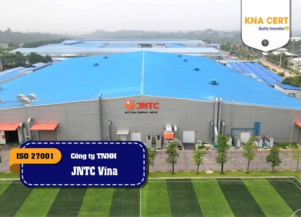 KNA đánh giá ISO 27001 cho Công ty TNHH JNTC Vina