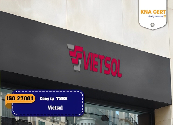 KNA đánh giá ISO 27001 cho Công ty TNHH Vietsol