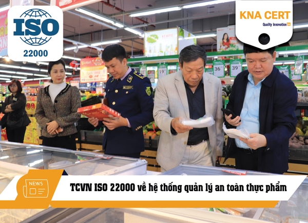 TCVN ISO 22000:2018 về hệ thống quản lý an toàn thực phẩm (FSMS)
