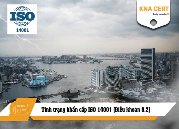 Tình trạng khẩn cấp ISO 14001:2015 [Điều khoản 8.2]