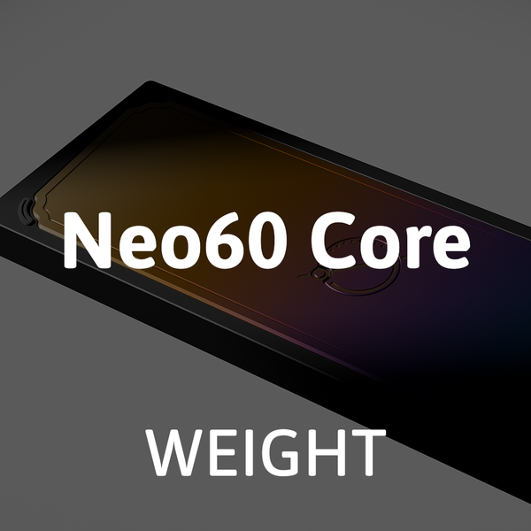 Neo60 Core Weight