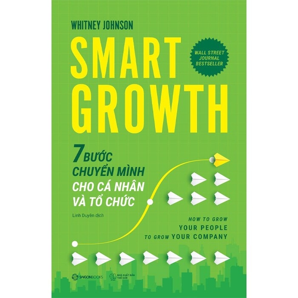 Smart Growth - 7 Bước Chuyển Mình Cho Cá Nhân Và Tổ Chức (Whitney ...