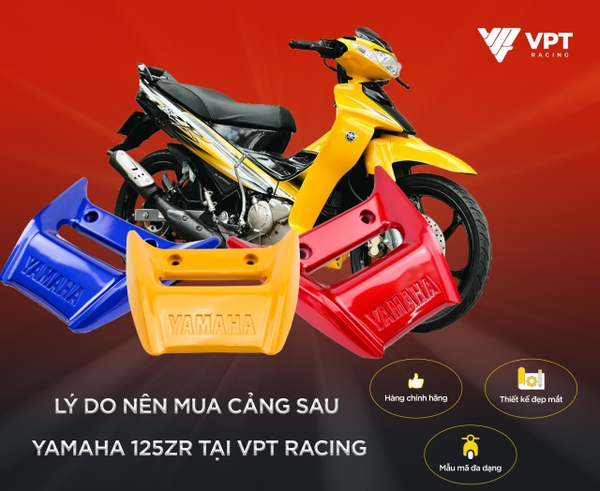 Lý do nên mua cảng sau Yamaha 125ZR tại VPT Racing