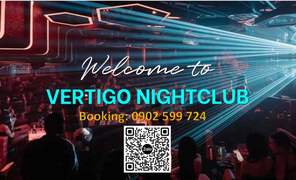 Vertigo Night Club - 16-18-20 Thủ Khoa Huân | Booking 0902599724