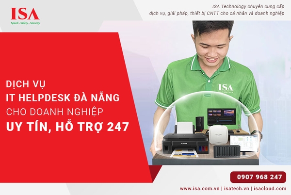Dịch vụ IT Helpdesk Đà Nẵng cho doanh nghiệp uy tín, hỗ trợ 247