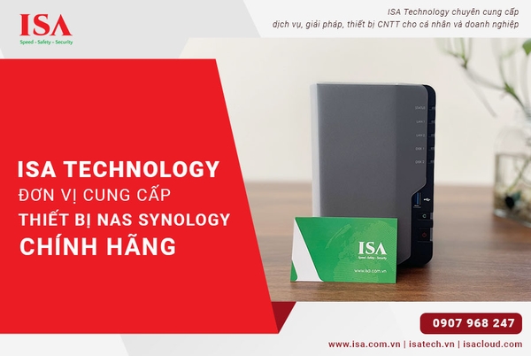 ISA Technology Đơn Vị Cung Cấp Thiết Bị NAS Synology Chính Hãng
