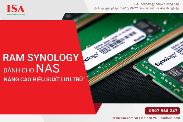 RAM Synology Dành Cho NAS Nâng Cao Hiệu Suất Lưu Trữ