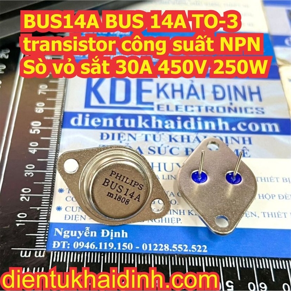 BUS13A BUS 13A BUS14A BUS 14A TO-3 transistor công suất NPN Sò vỏ sắt ...