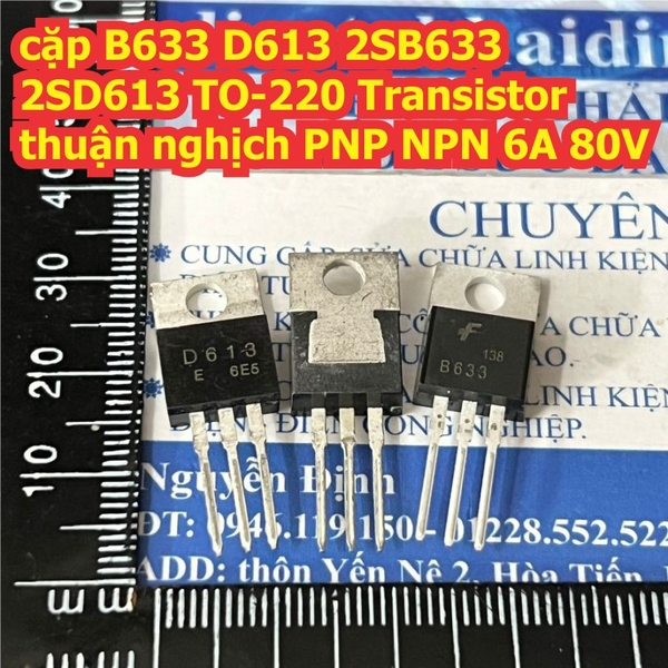 cặp B633 D613 2SB633 2SD613 TO-220 Transistor thuận nghịch PNP NPN 6A ...
